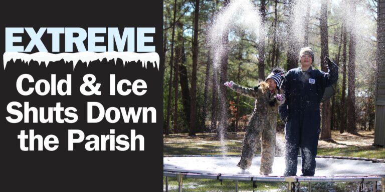 Extreme Cold & Ice Shuts Down Parish - The Jena Times