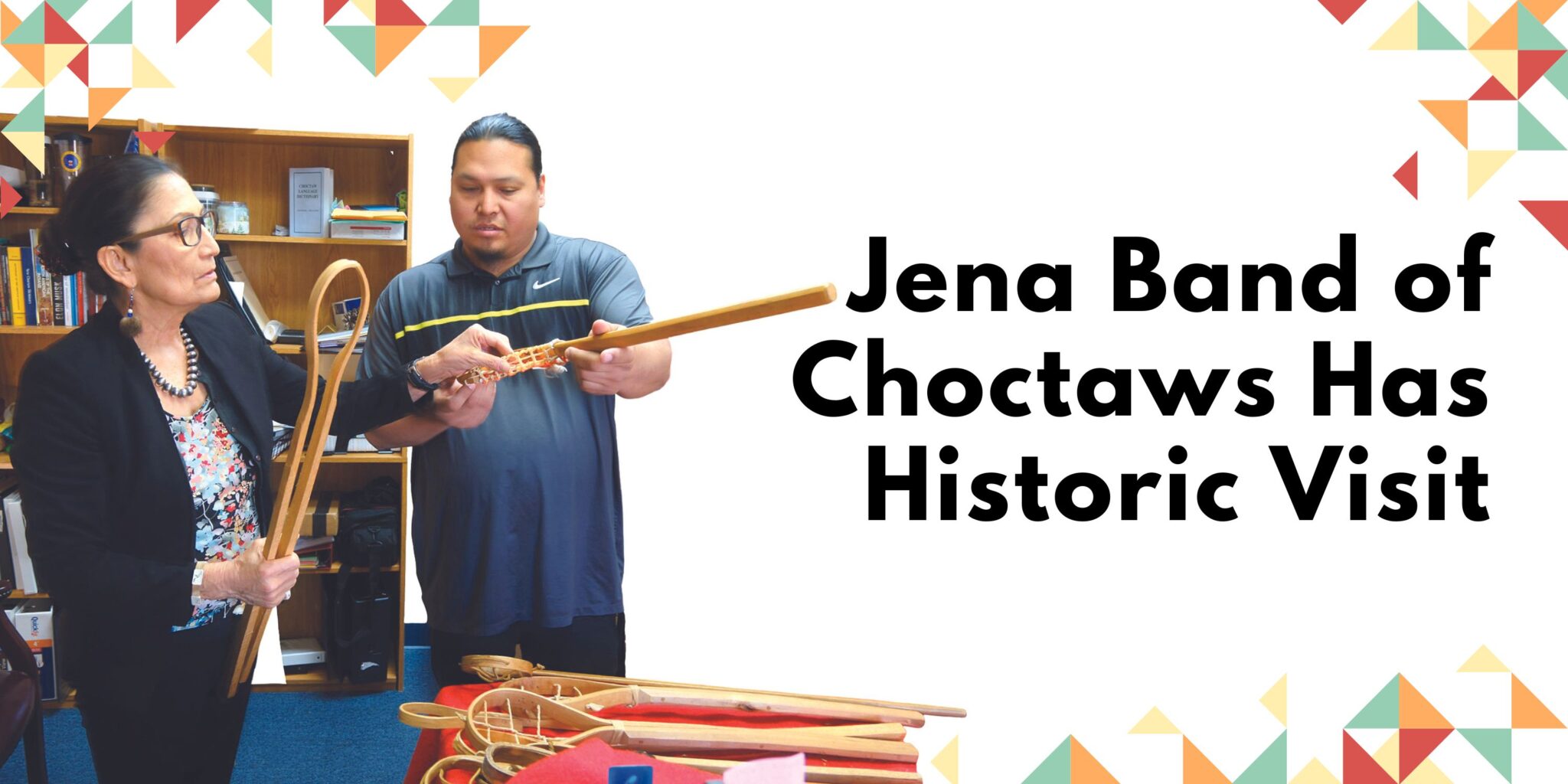 Jena Band of Choctaws Has Historic Visit - The Jena Times