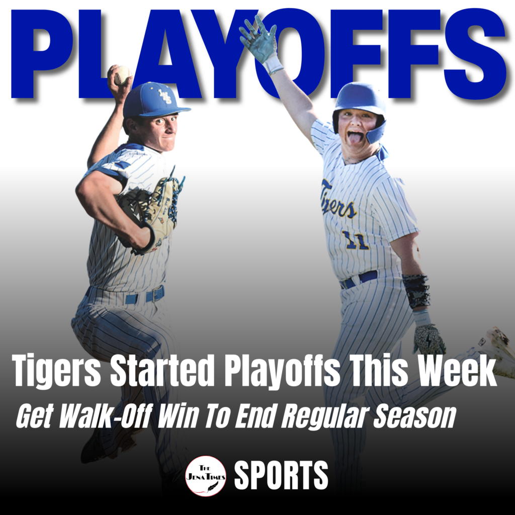 PLAYOFFS: Tigers Started Playoffs This Week - The Jena Times