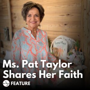 Ms. Pat Taylor Shares Her Faith - The Jena Times