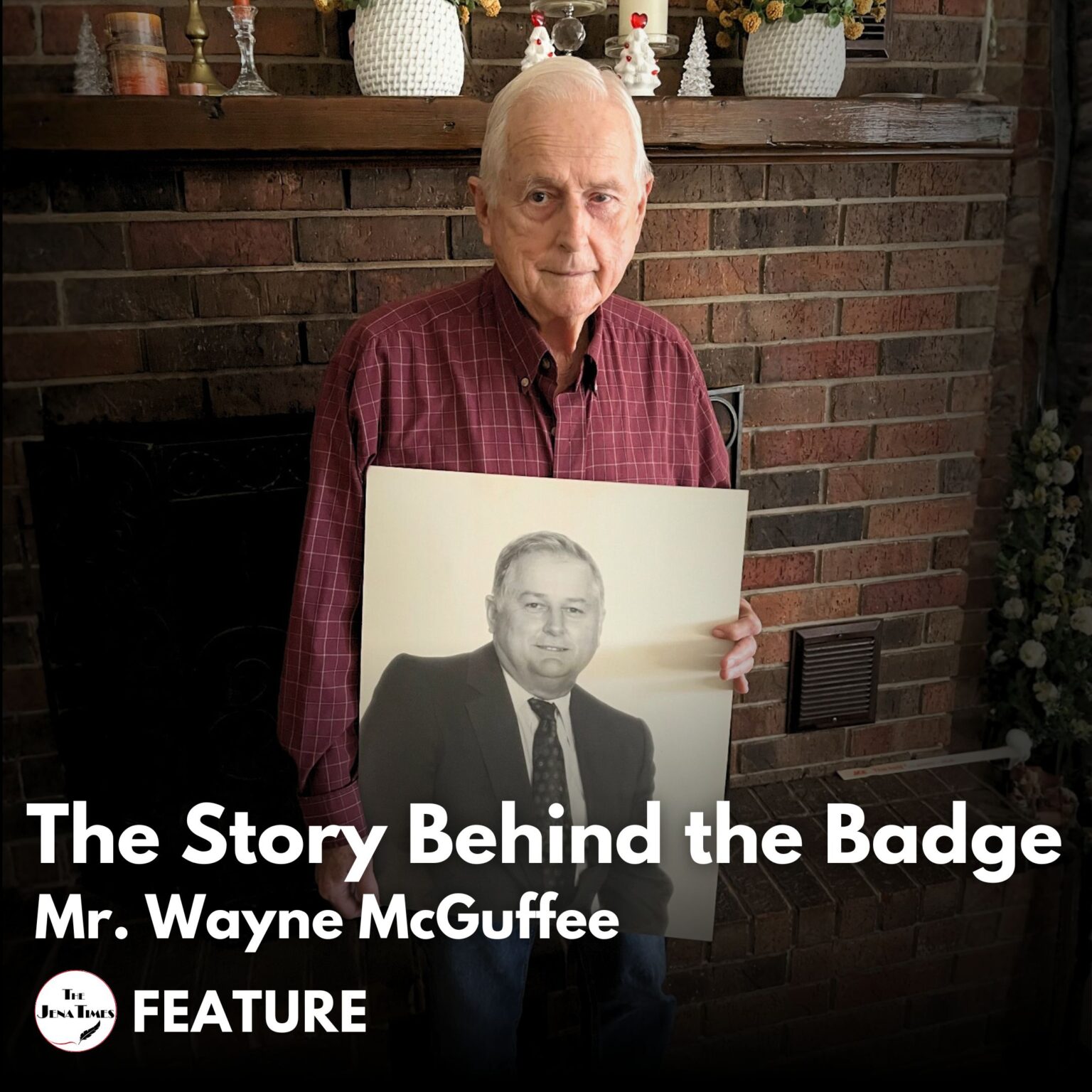 The Story Behind the Badge: Mr. Wayne McGuffee - The Jena Times
